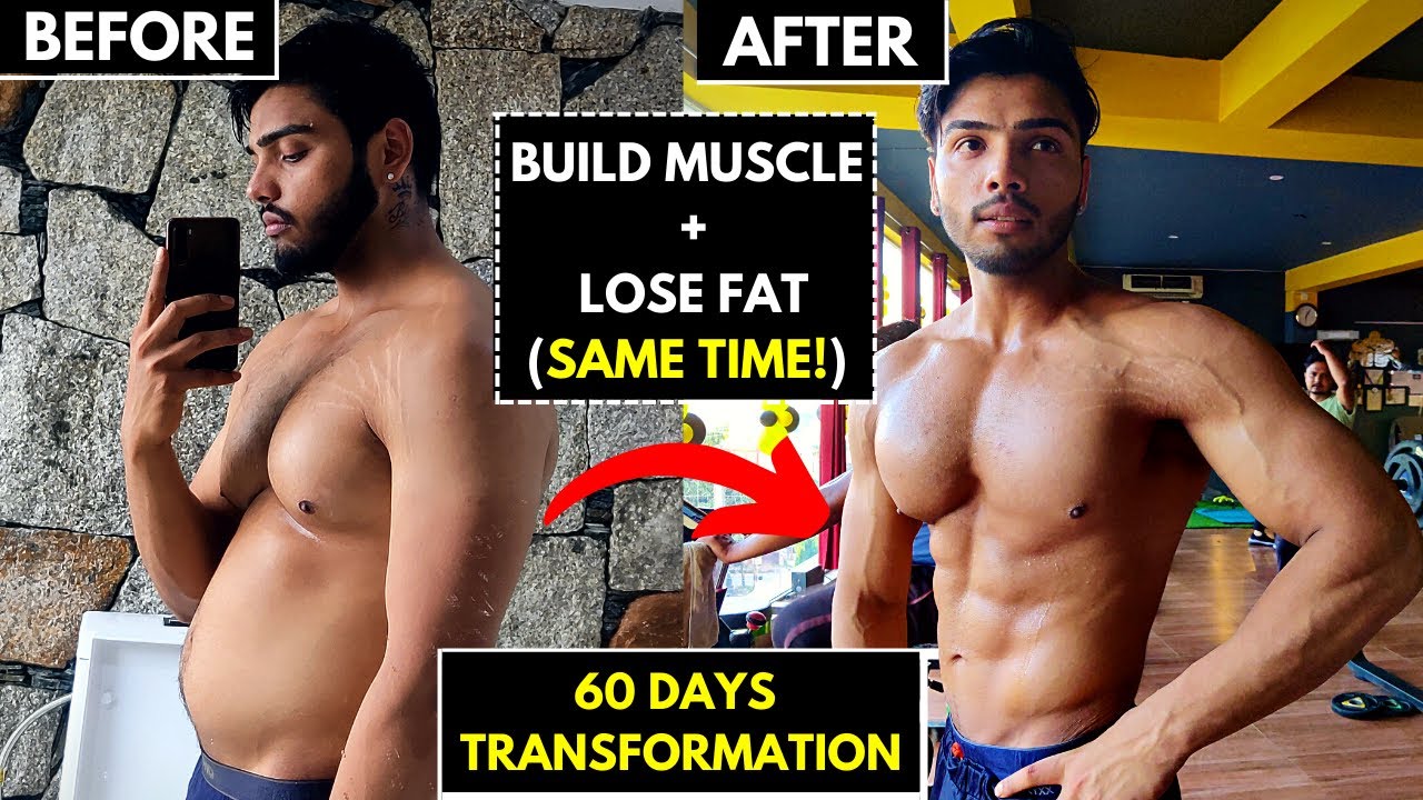 How I Transform My Body in just 60 DAYS!(BODY RECOMPOSITION)|Step by ...