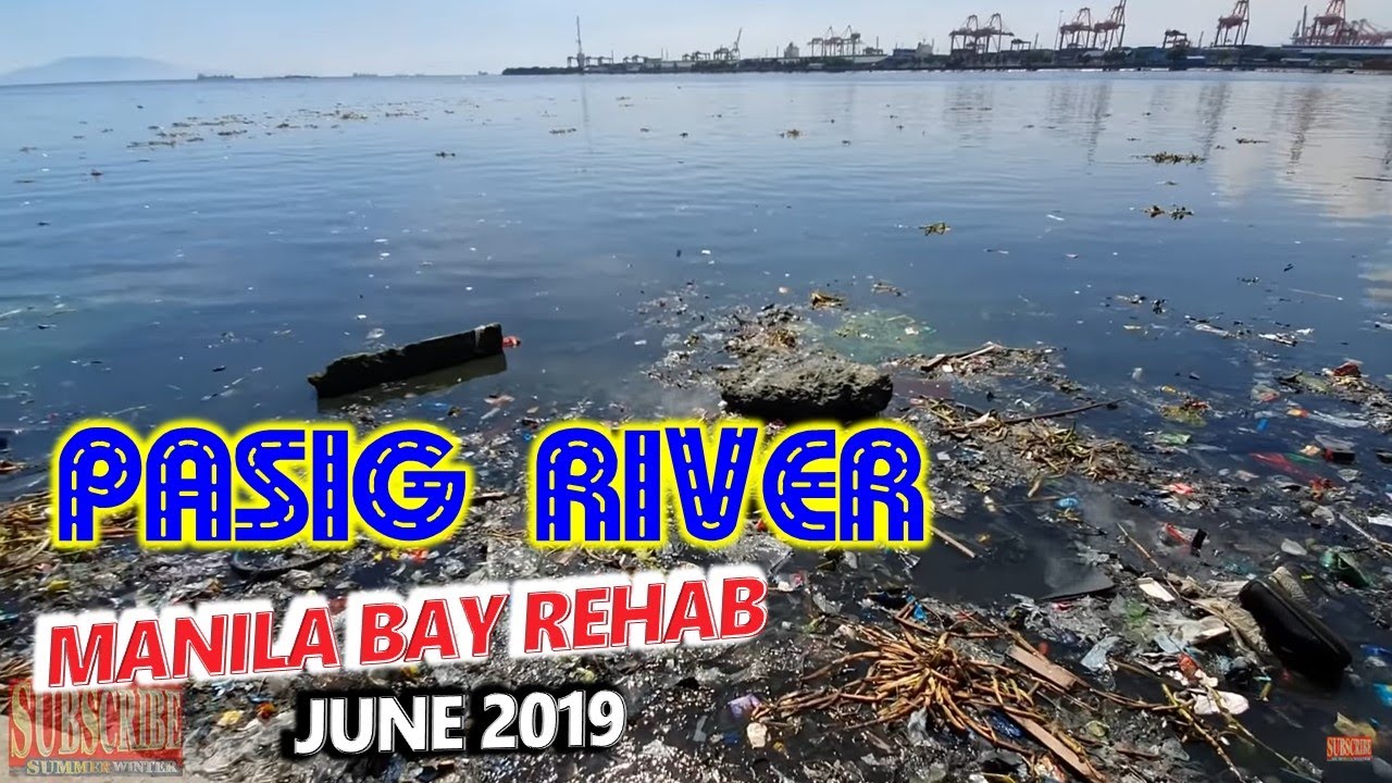 #5 | Manila Bay Update | BASECO Compound | Pasig River | June 2019 ...