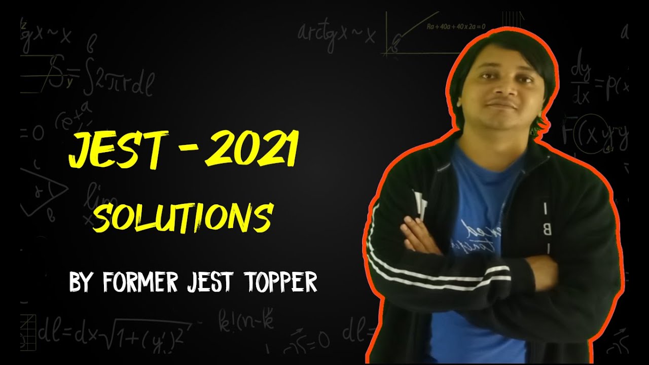 JEST-2021 Solutions | Part-2 | Physics - YouTube