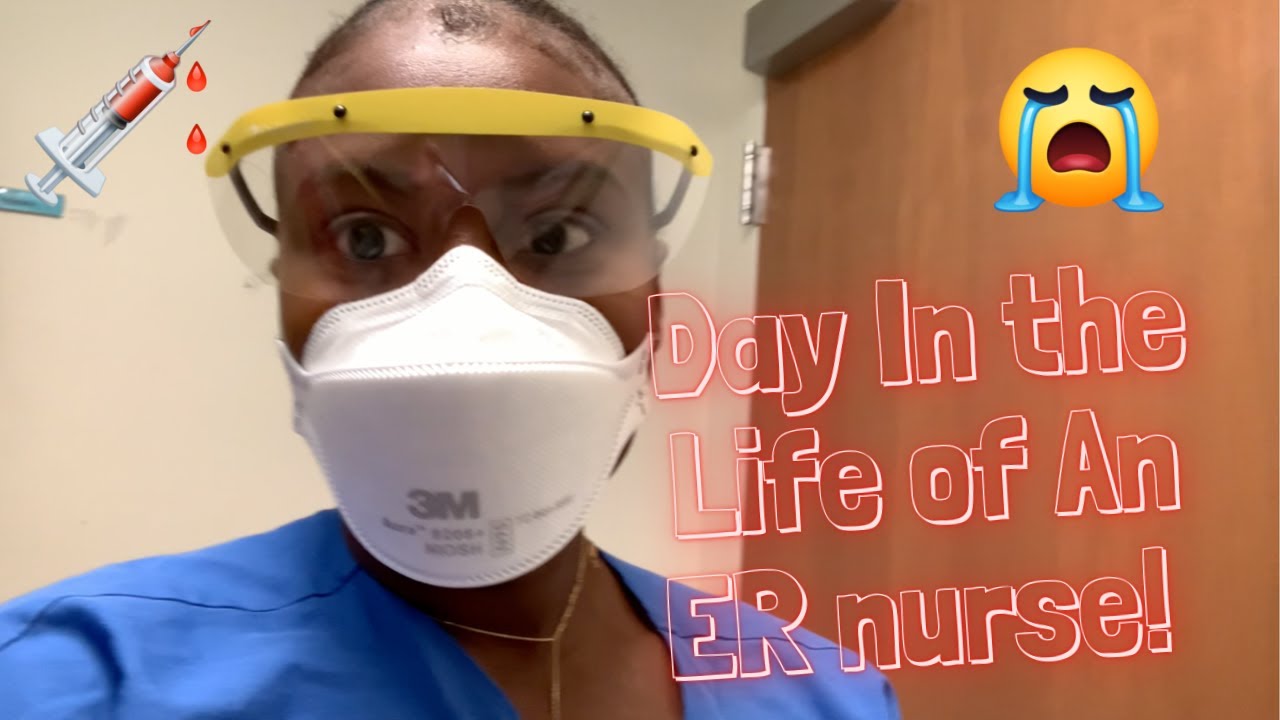 DAY IN THE LIFE OF AN ER NURSE PANDEMIC EDITION - YouTube