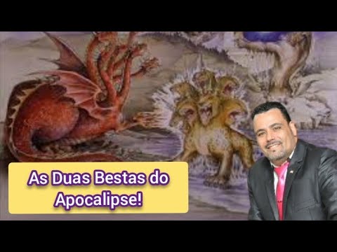 A Duas Bestas do Apocalipse! #fé #oração #pregação #apocalypse - YouTube