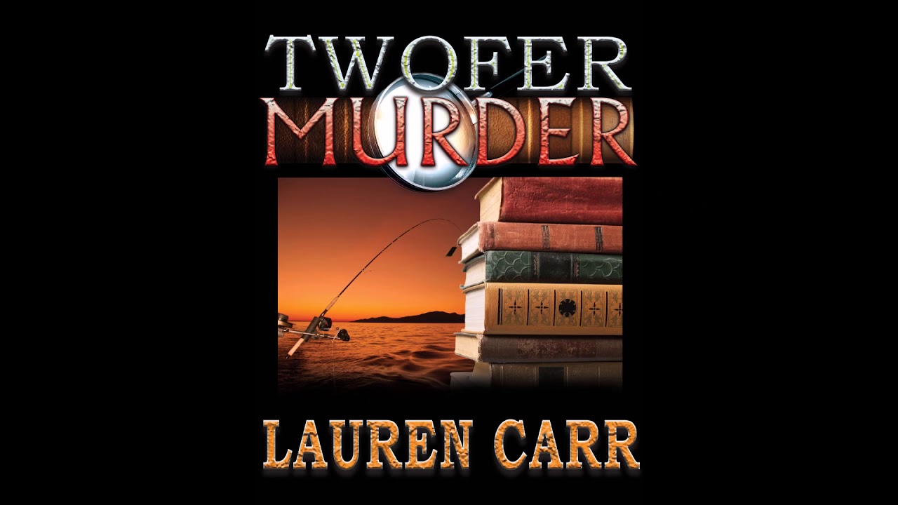 Lauren Carr's TWOFER MURDER Book Trailer - Ladies First - YouTube