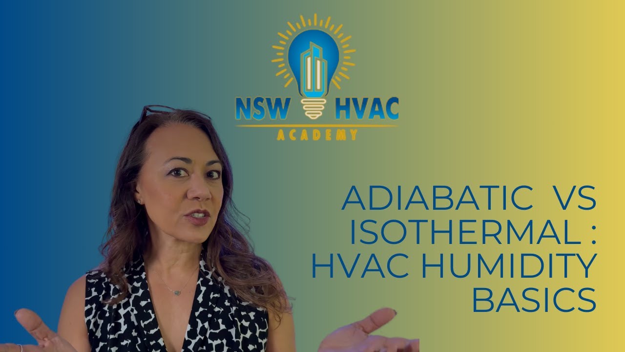 NSW HVAC Academy - Isothermal and Adiabatic Humidification - YouTube