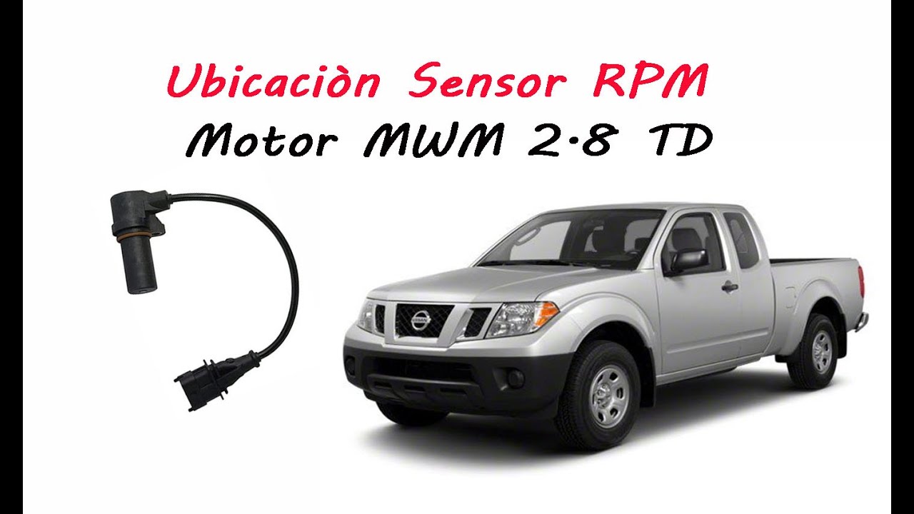Ubicacion de sensor RPM/Motor MWM 2.8 TD/Nissan Frontier /X Terra ...