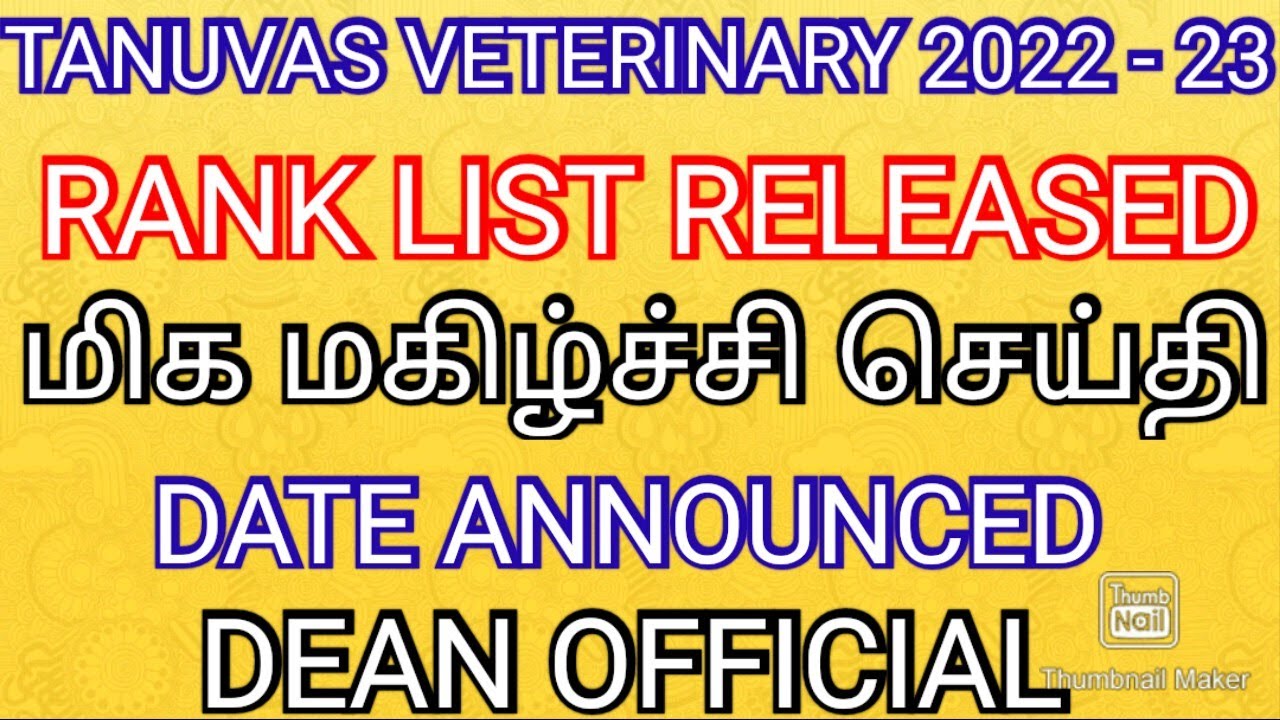 TANUVAS VETERINARY 2022 - 23 💯 RANK LIST RELEASED COUNSELLING SCHEDULE ...