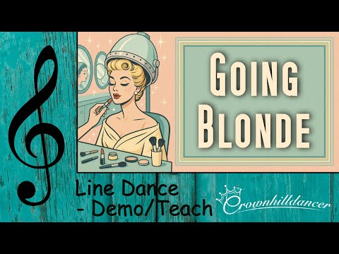 Going Blonde - Line Dance