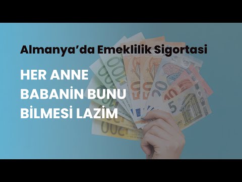 Almanya’da Çocuk Bakımı Emeklilikten Sayılıyor!
