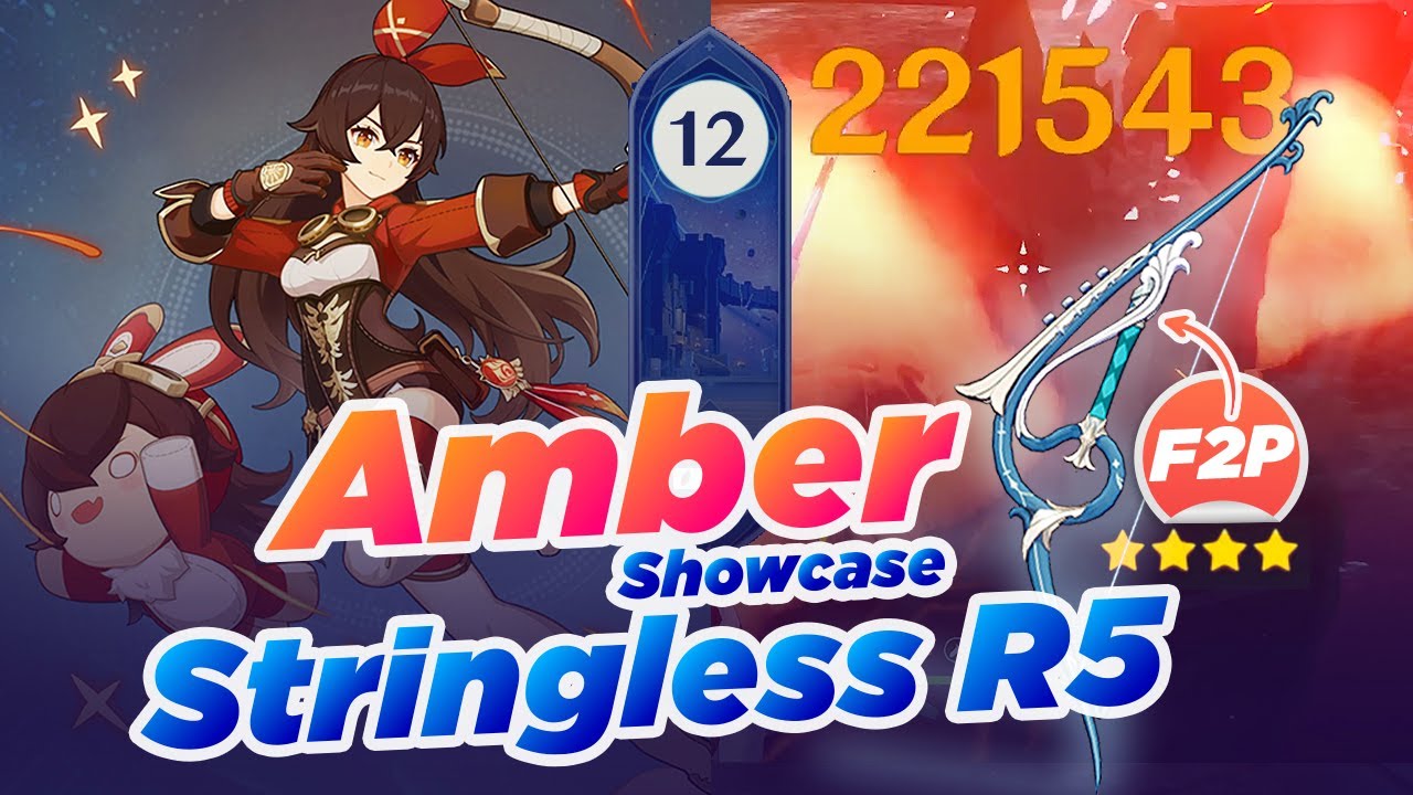 AMBER MAIN DPS - F2P STRINGLESS R5 Showcase Spiral Abyss Floor 12 ...