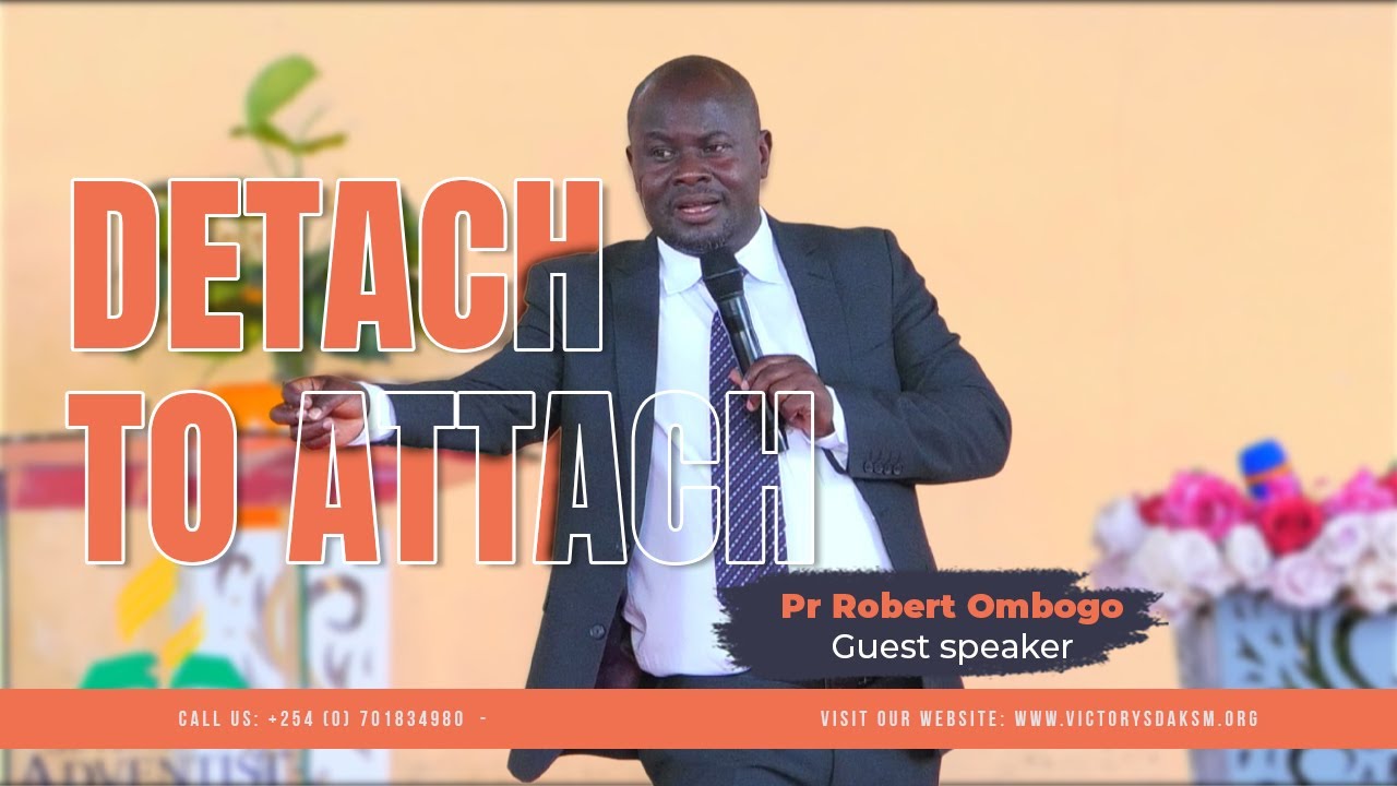 Detach To Attach | Pr. Robert Ombogo (Sermon) - YouTube