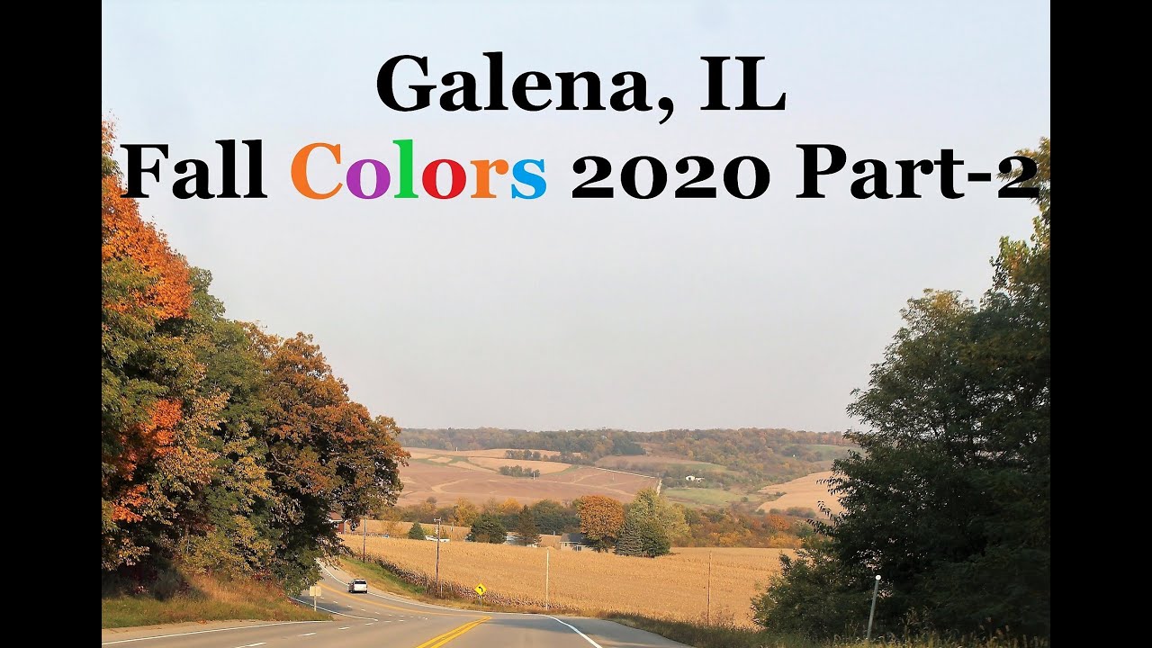 Galena, IL - Fall Colors 2020 Drive - Part 2 - YouTube