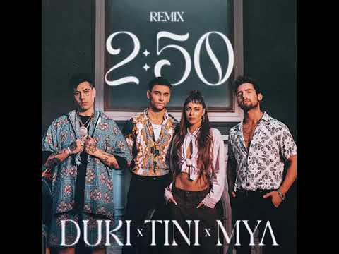 TINI x MYA x DUKI - 2:50 (Remix) (Audio)