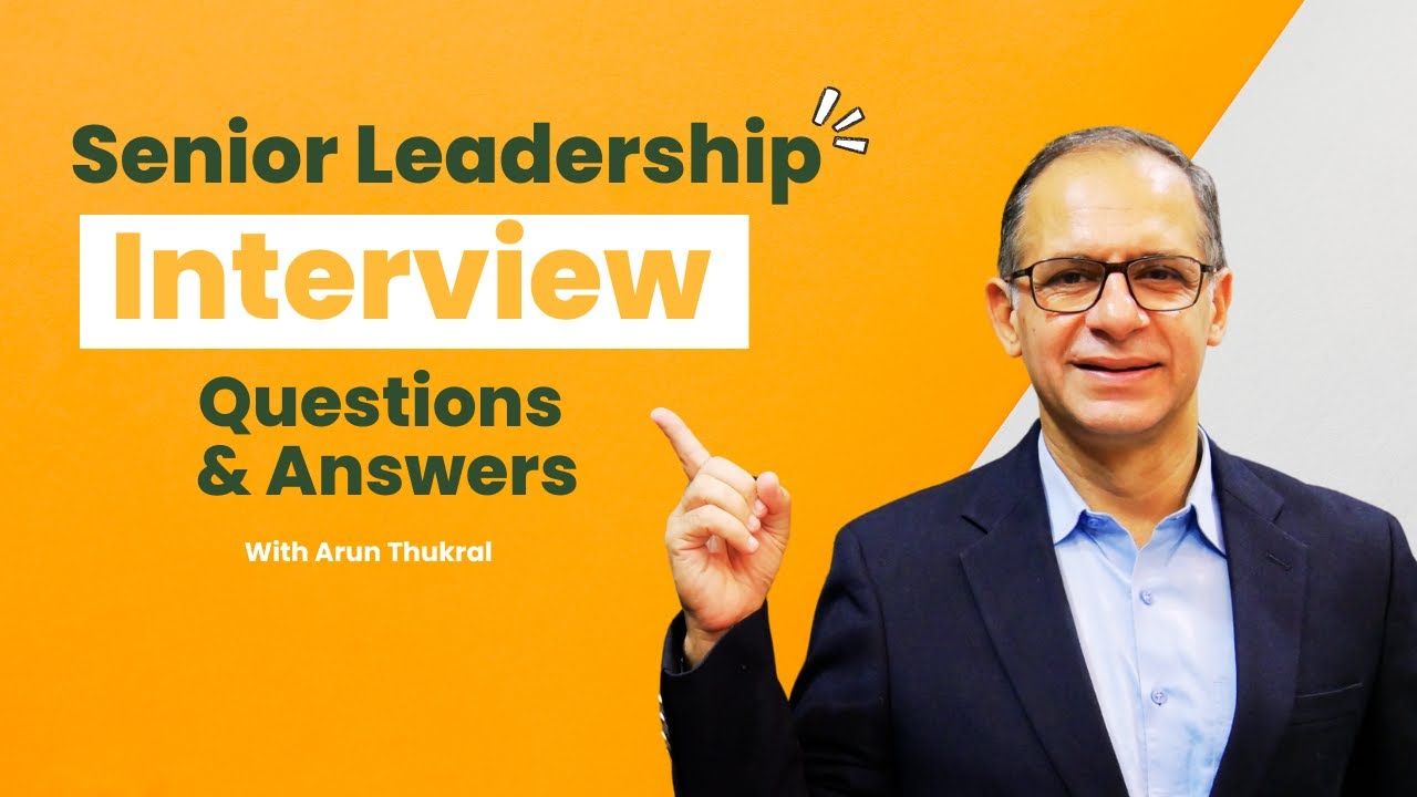 SENIOR LEADERSHIP INTERVIEW - QUESTIONS & ANSWERS - YouTube