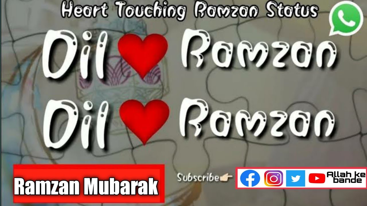 dil dil ramzan |ramzan mubarak status |ramzan naat status 2020|rahat ...