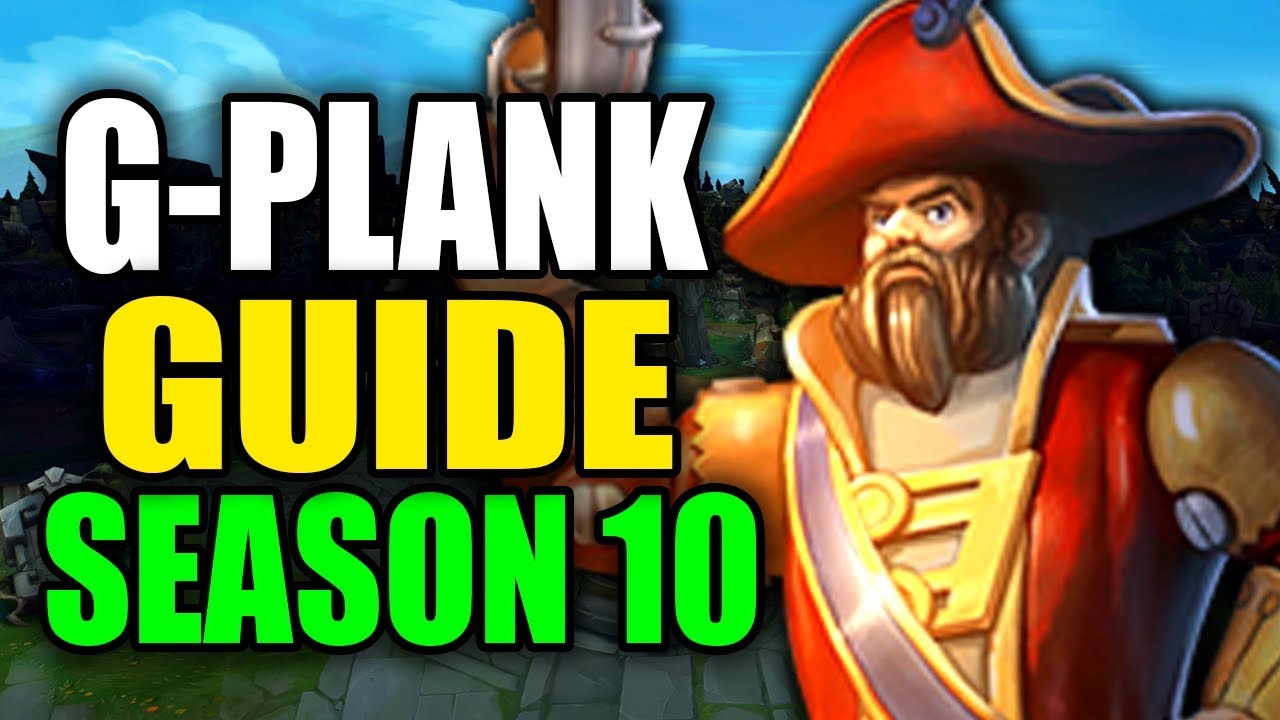 SEASON 10 GANGPLANK GAMEPLAY GUIDE - (Best Gangplank Build, Runes ...