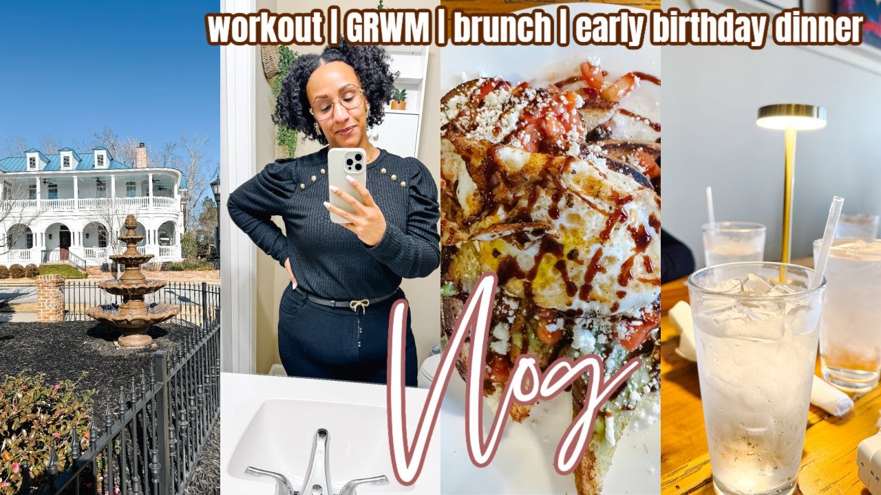 VLOG: WORKOUT, GRWM, SMALL GROUP WOMENS BRUNCH, EARLY 16TH BIRTHDAY ...