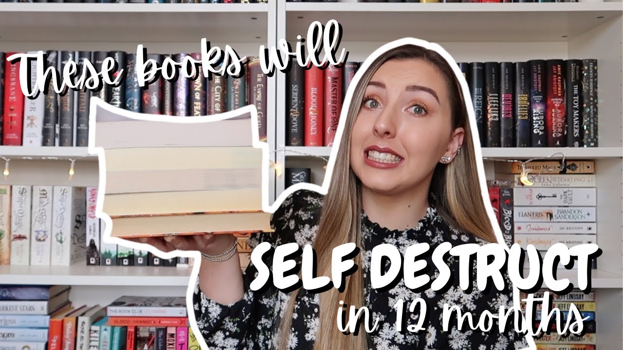 THESE BOOKS WILL SELF DESTRUCT IN 12 MONTHS // Book Unhaul - YouTube