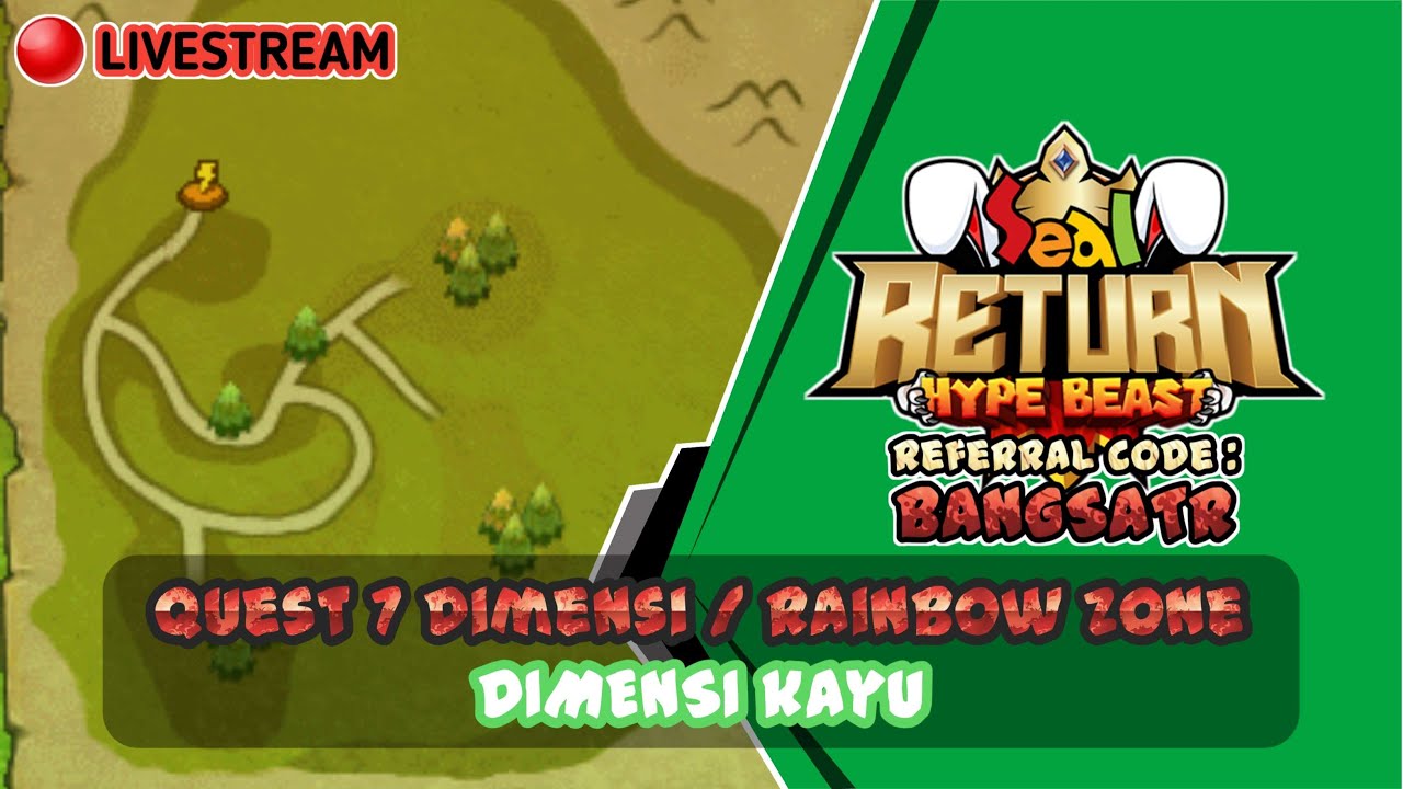 🔴 [ LIVE OBT ] SEAL RETURN HYPEBEAST - RAINBOW ZONE WOOD / ELEMENT KAYU ...