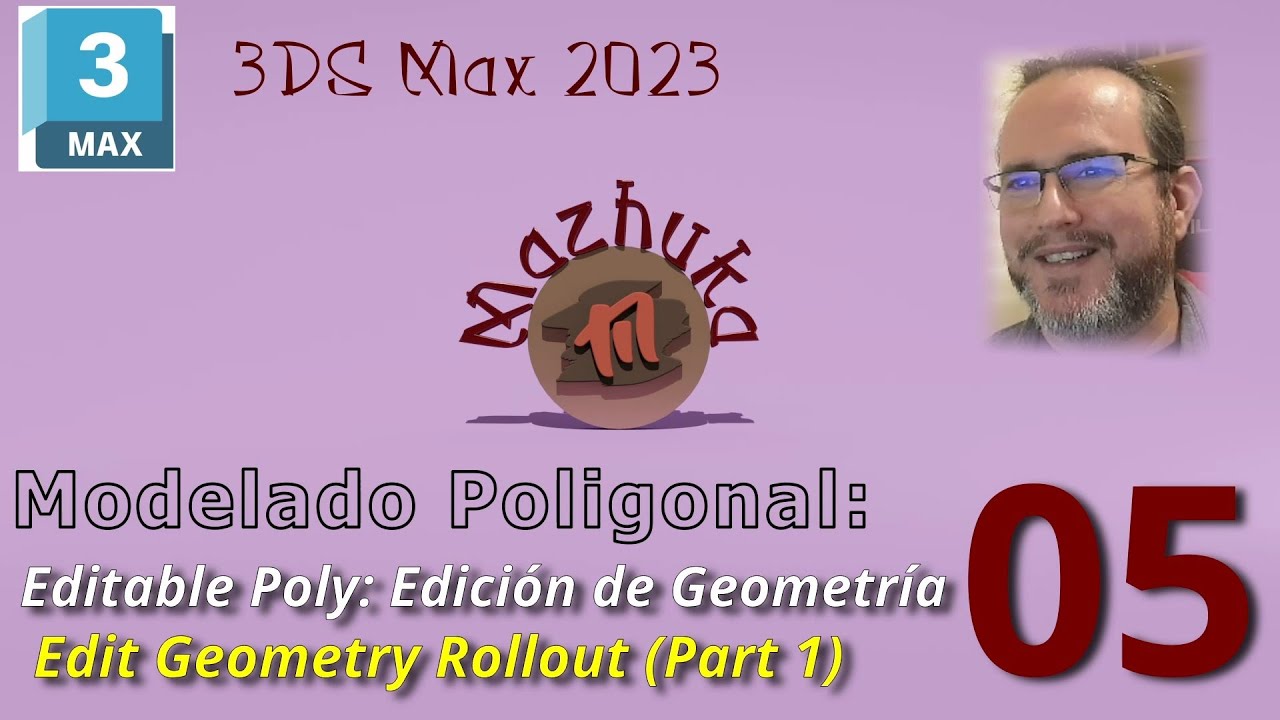 3DS MAX - 02 Modelado - 05 Editable Poly (Edit Geometry Rollout) [Parte ...