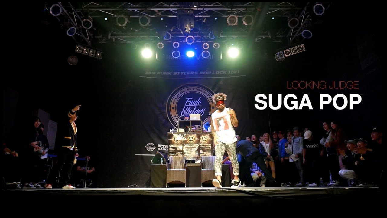 SUGA POP - Locking Judge showcase @Funk Stylers Battle 2016 - YouTube