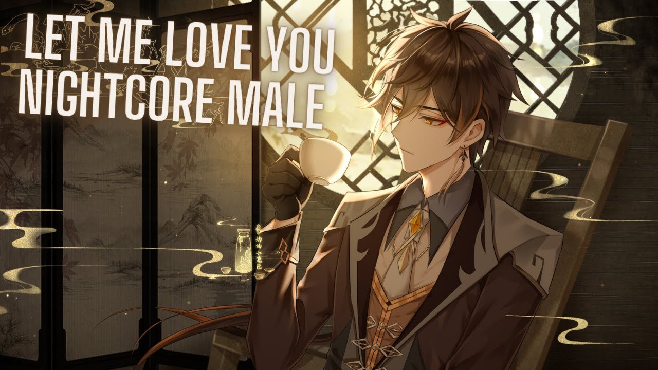 Nightcore Male Version - Let Me Love You - DJ Snake ft. Justin Bieber ...