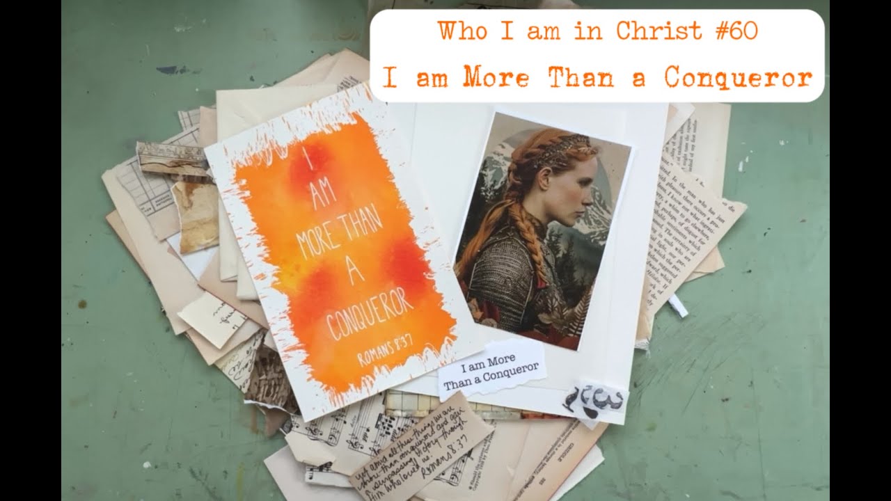 Who I am in Christ #60 | I am More Than a Conqueror - YouTube