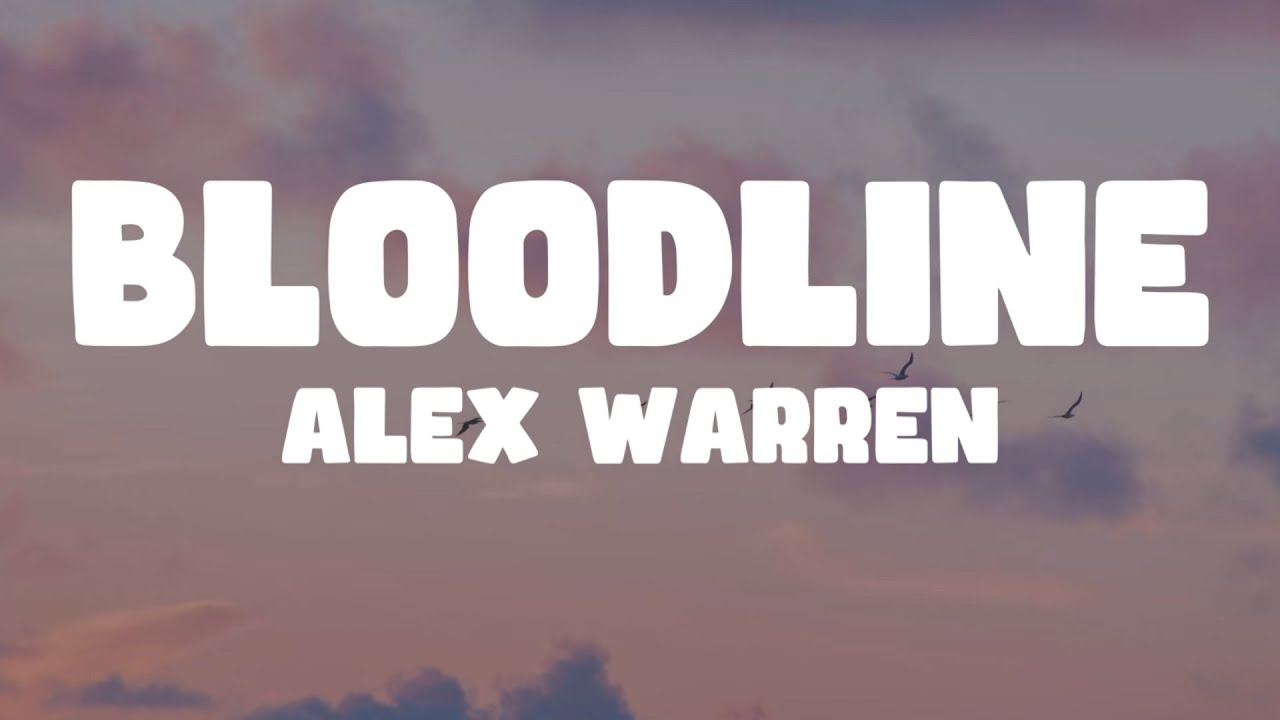 Alex Warren - Bloodline (Lyrics) ft. Jelly Roll - YouTube