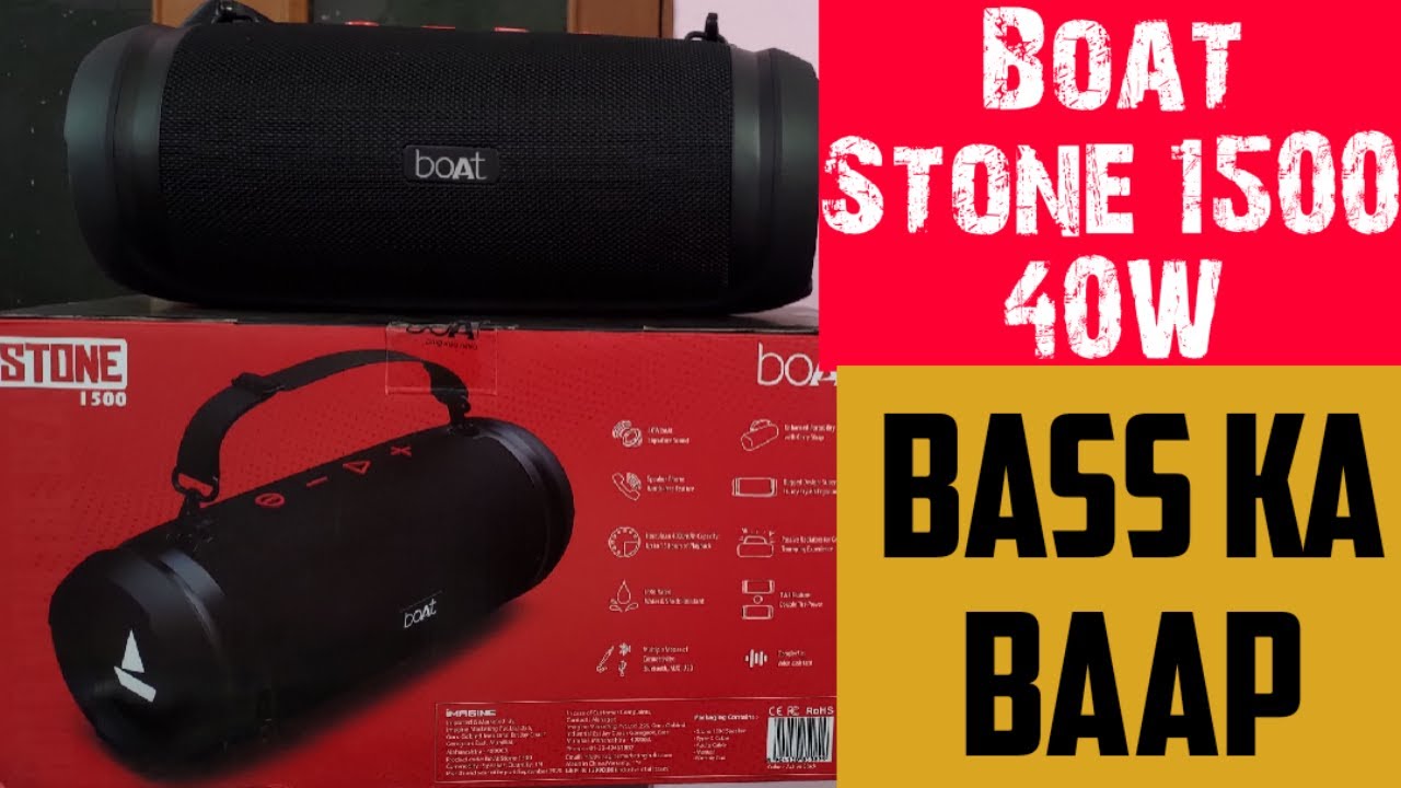 Boat Stone 1500 40 W Bluetooth Speaker | Bass ka Baap | UNBOXING ...