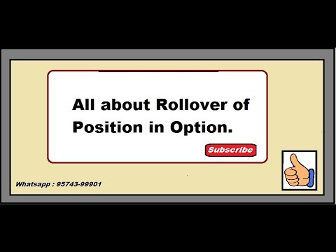 What is Option rollover? How to rollover your position in options ...