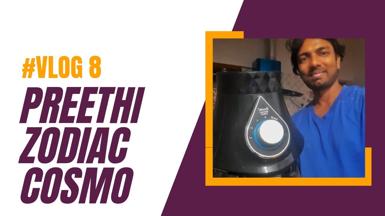 Preethi Zodiac Cosmo DEMO | Updated Mixie Worth or not - YouTube