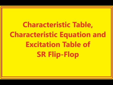 Excitation table of SR Flip-Flop | Characteristics Table and Equation ...