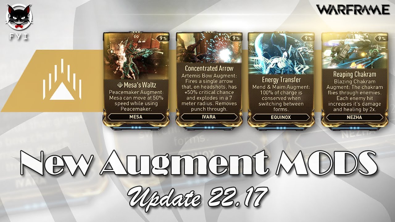 F.Y.I. Warframe - New Augment MODS : (SotE : 22.17) | by ลุงแมว - YouTube