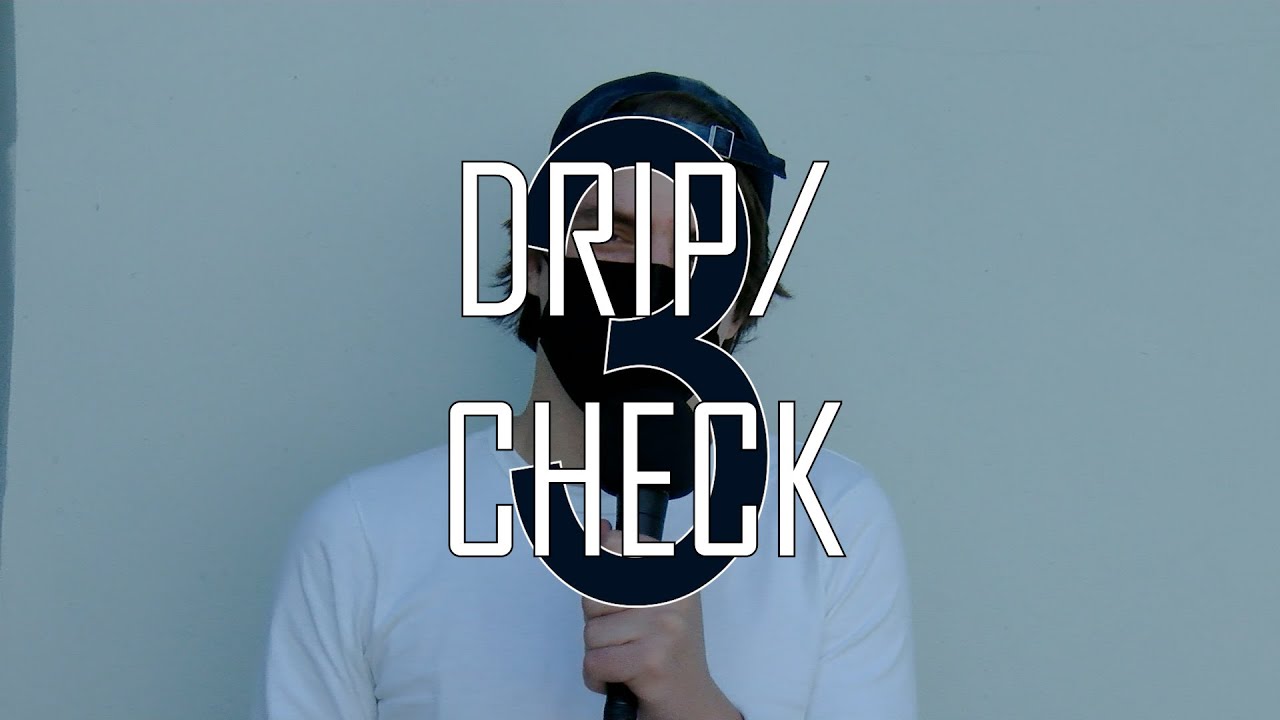 DRIP CHECK 3 - YouTube