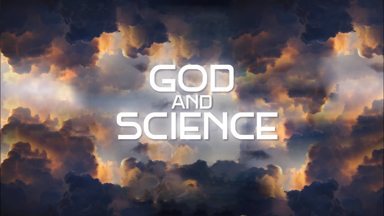 GOD and Science - YouTube