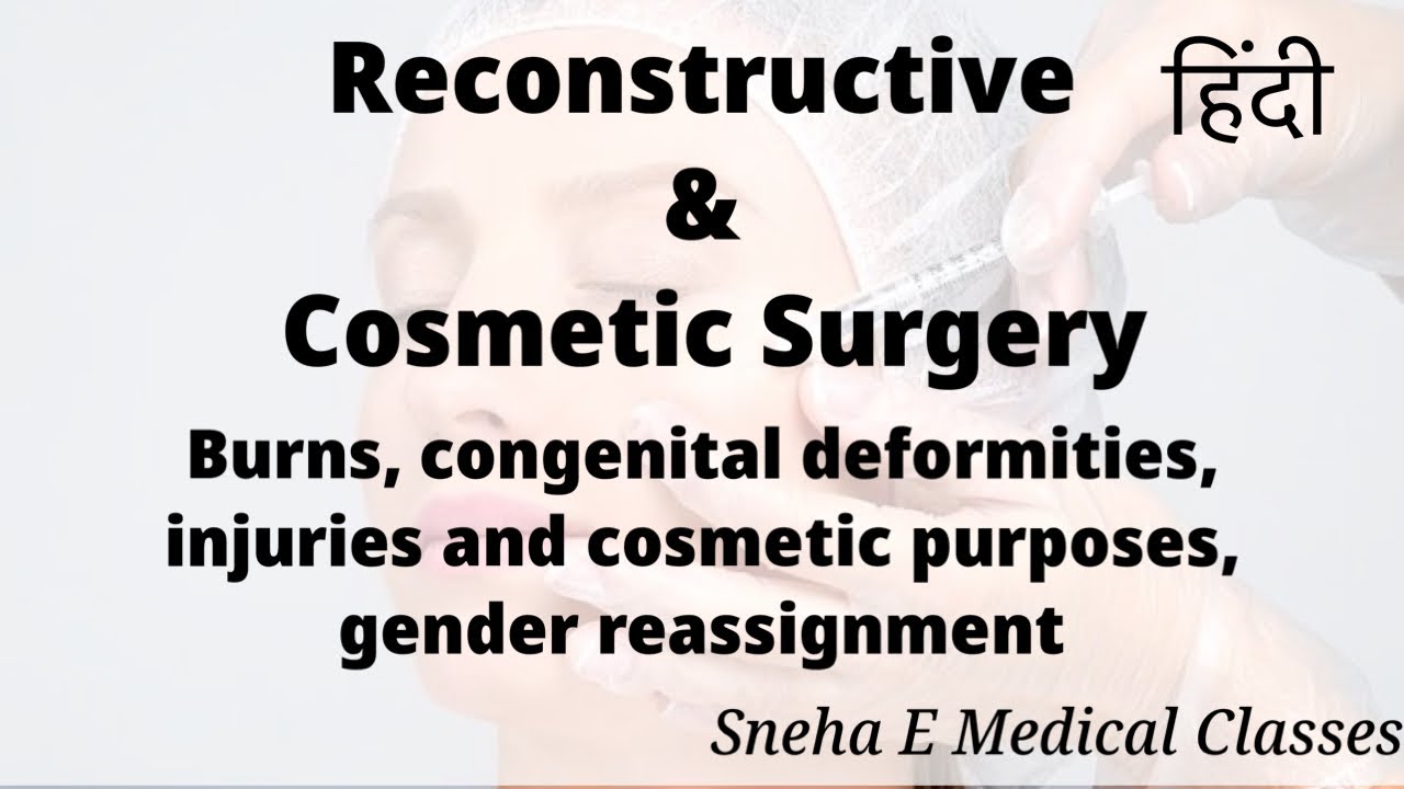 Reconstructive & cosmetic surgery for burn !! Hindi !! - YouTube