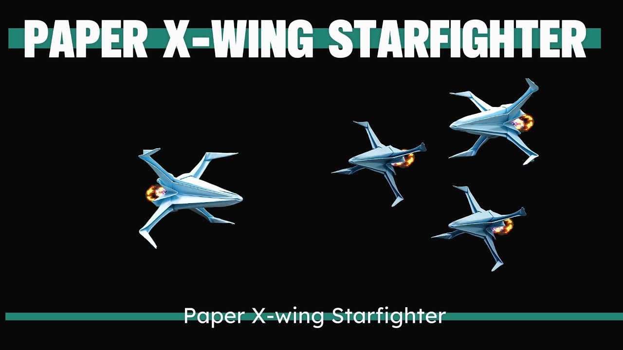 How to Make a Paper X-Wing Starfighter | Easy DIY Craft - YouTube