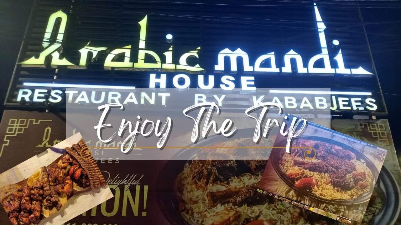Visit to Arabic Mandi Special Dinner | Arabic Mandi - YouTube
