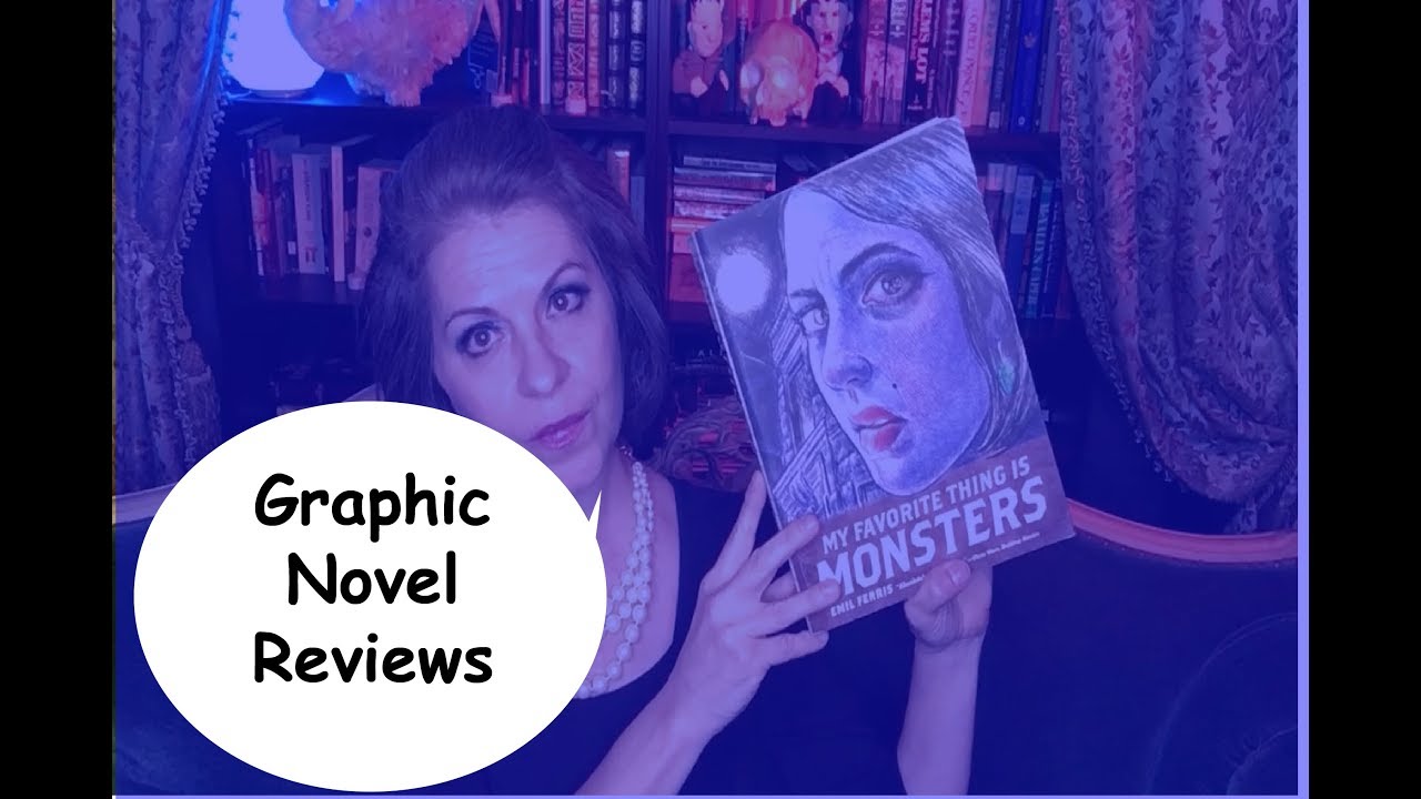 Graphic Novel Reviews - My Favorite Thing is Monsters and more! - YouTube