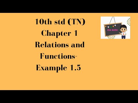 10th maths chapter1 Relations and Functions example 1.5 tn samacheer viju maths - YouTube