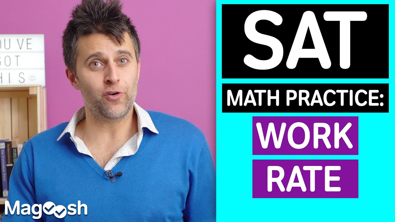 SAT Math Section: Work Formula | SAT Practice Questions - YouTube