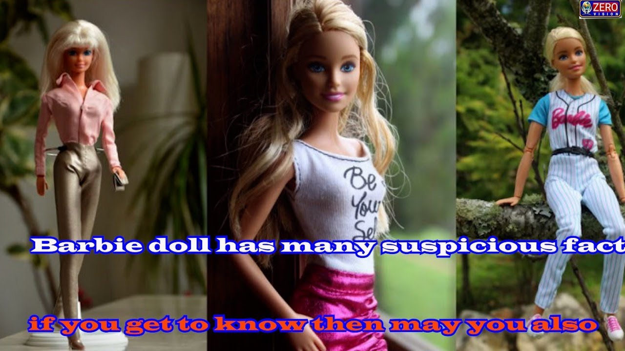 Barbie doll has many suspicious facts if you get to know then may you ...