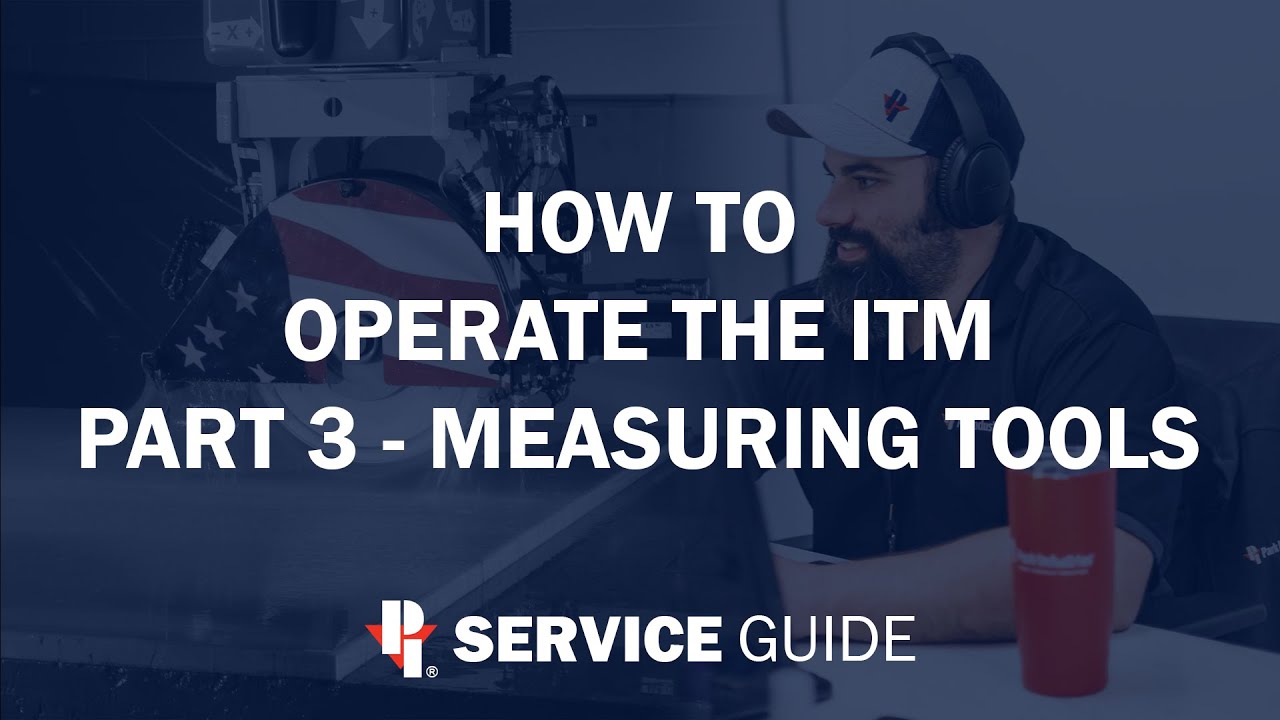 How To Operator the ITM - Part 3: Measuring Tools | CNC Router Service ...