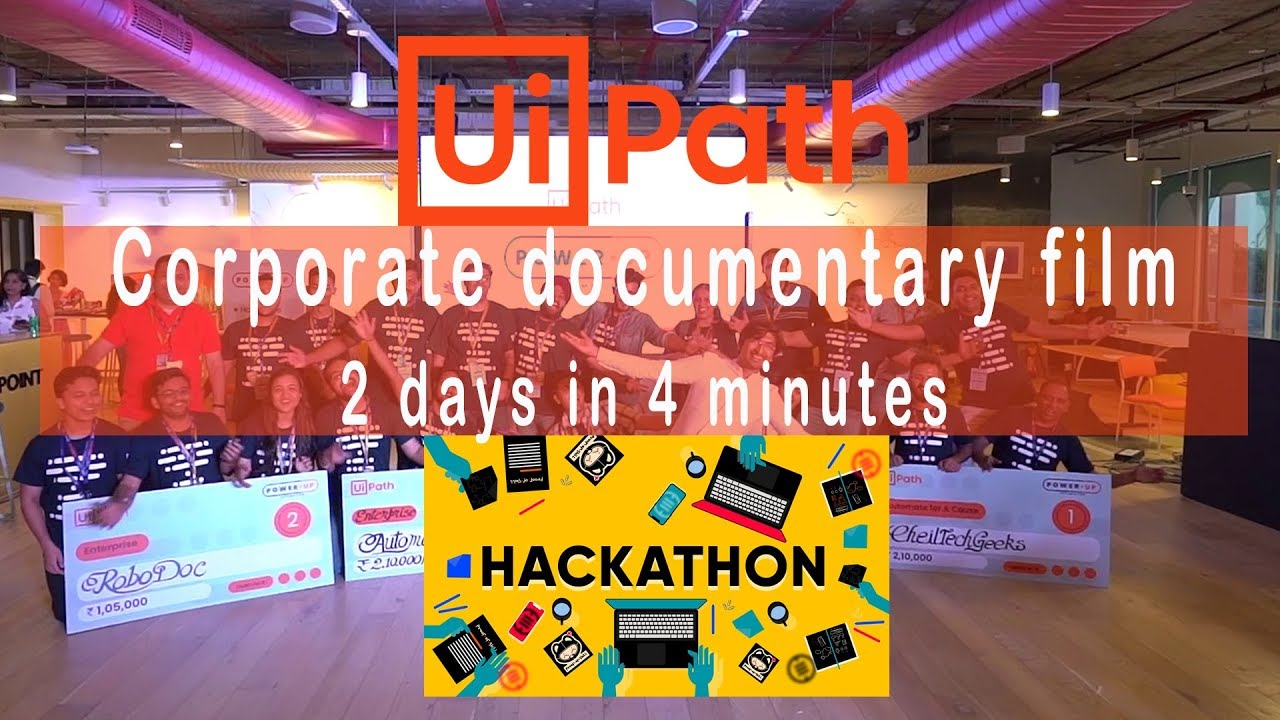 Hackathon by UI Path:- Robotic Process Automation | Hackathon Film | Documentary Film - YouTube