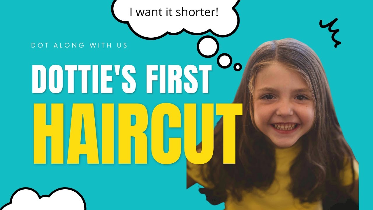 Dottie's First Hair Cut - YouTube