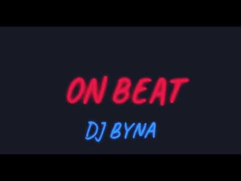 On Beat (Remix) - TreohFie (Feat. Dj Byna)