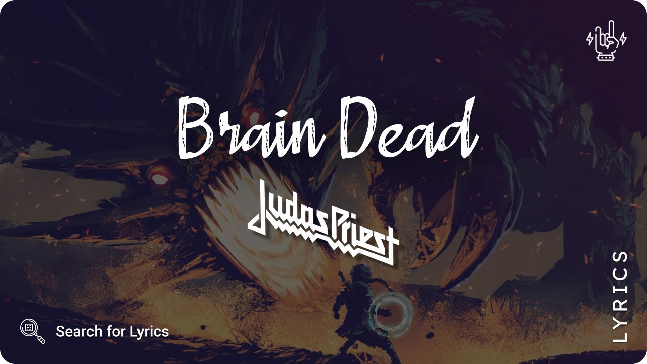 Judas Priest - Brain Dead (Lyrics video for Desktop) - YouTube