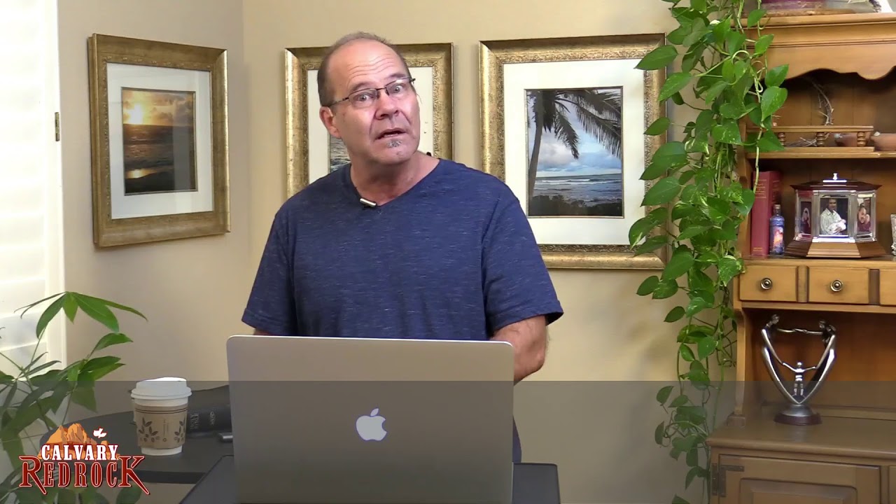 Calvary Red Rock Tuesday Night Service July 7, 2020 - YouTube