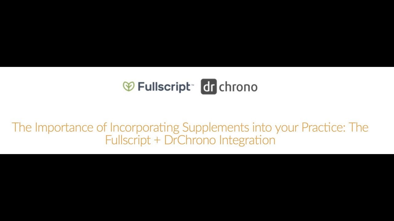 Fullscript Webinar// EHR - Practice Management | drchrono - YouTube