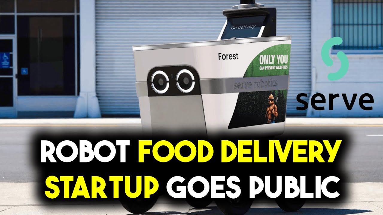 Serve Robotics, Food Delivery Robot by Postmates goes public - YouTube