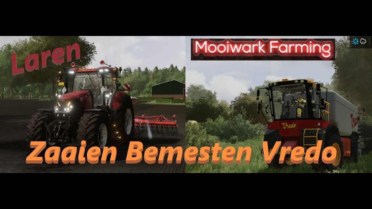 FS22 Laren Zaaien en Bemesten Nieuwe Vredo - YouTube