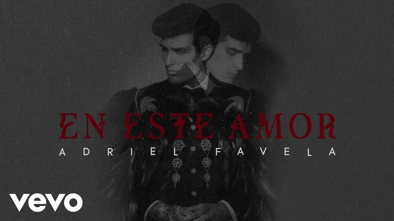 Adriel Favela - En Este Amor (LETRA) - YouTube
